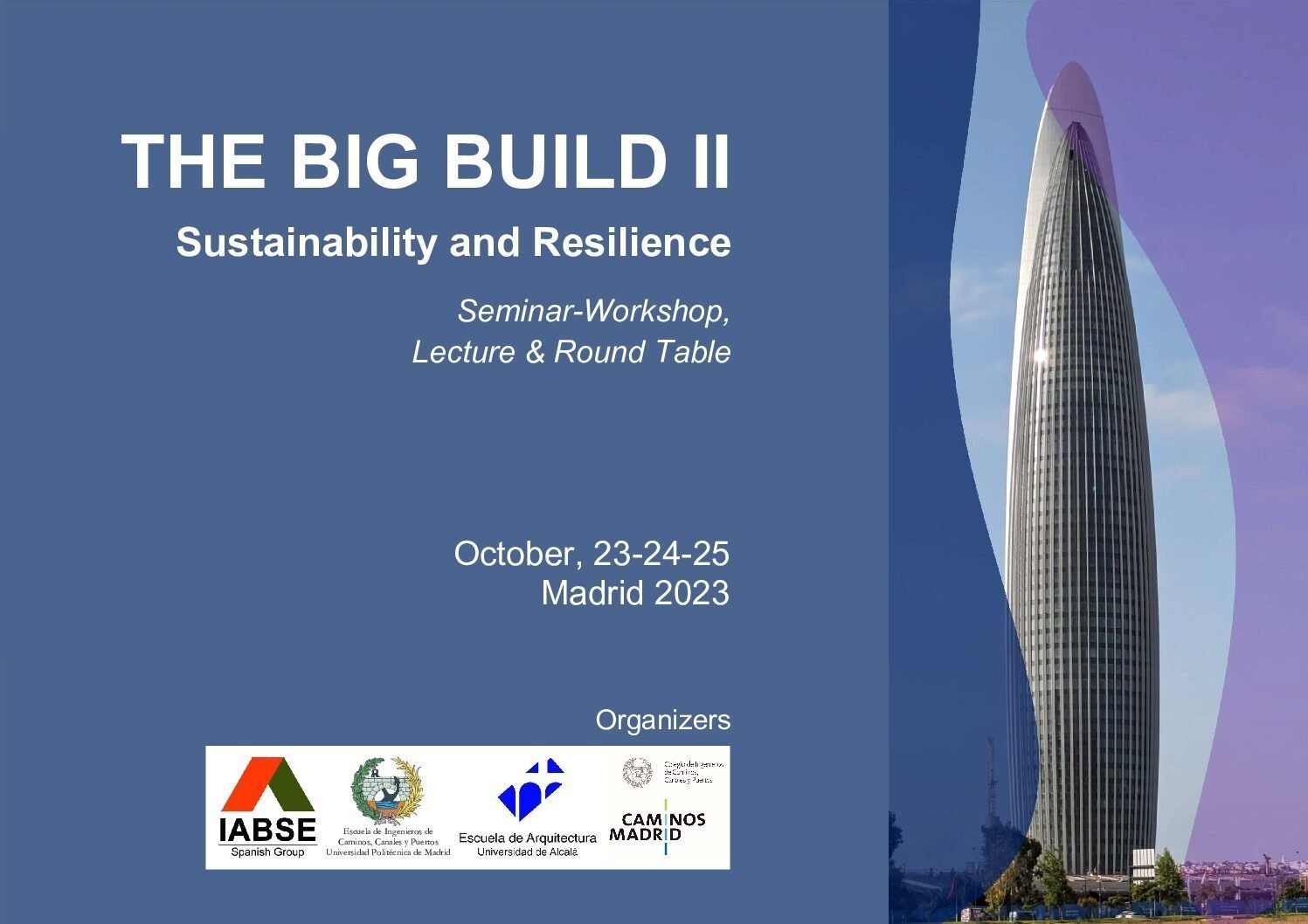 The Big Build II - Caminos Madrid